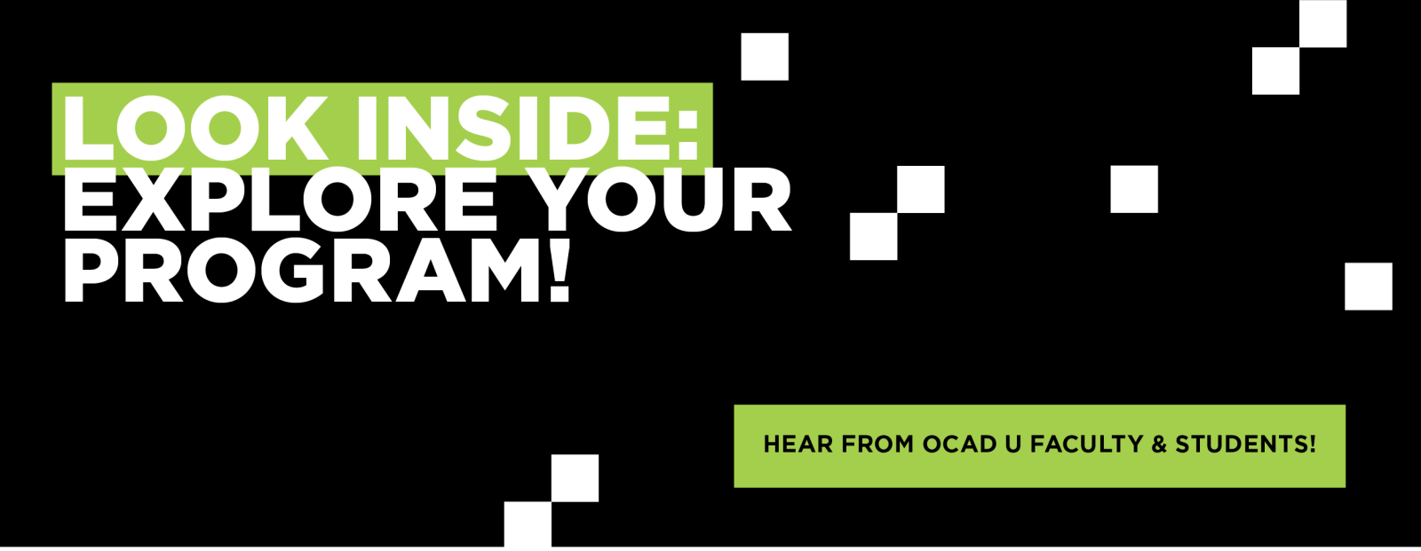 OCAD University - Look Inside: Explore Your Program